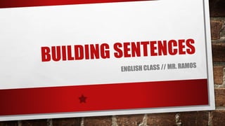 Building Sentences | PPT
