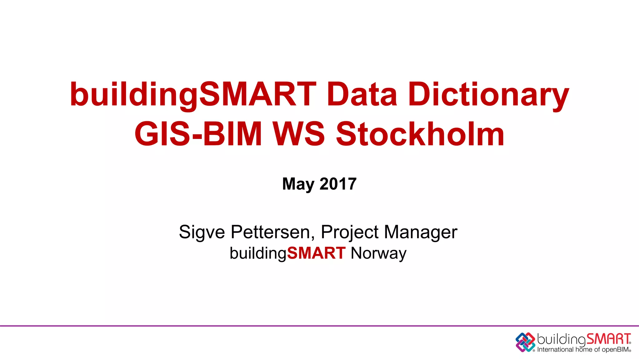 buildingSMART Data Dictionary_Sigve Pettersen.pdf | Free Download buildingSMART Data Dictionary_Sigve Pettersen.pdf | Free Download