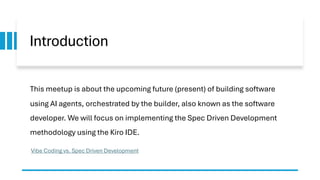 Building Software in the AI Era: Spec-Driven Development with Kiro IDE ...