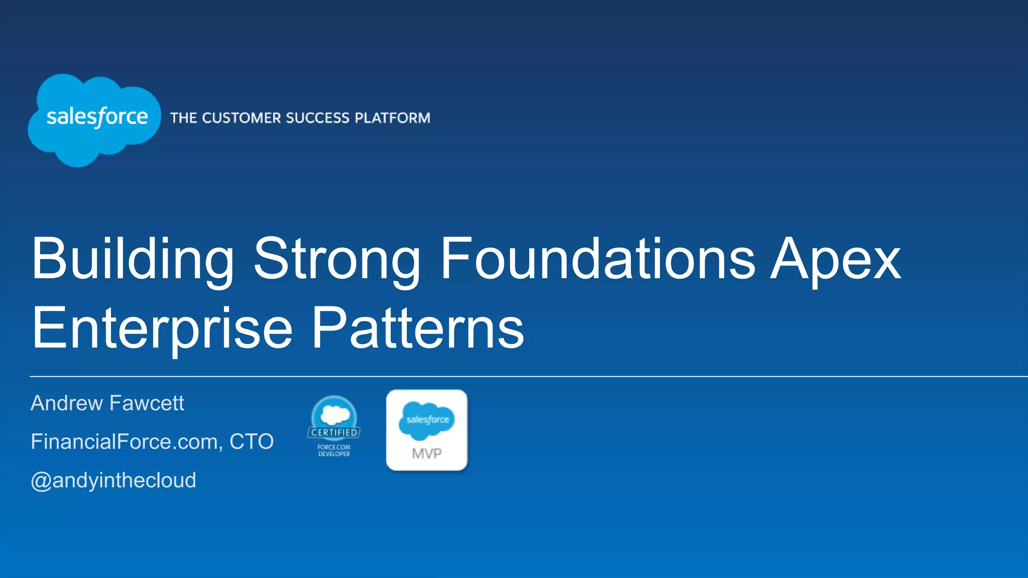 Building strong foundations apex enterprise patterns | PPTX