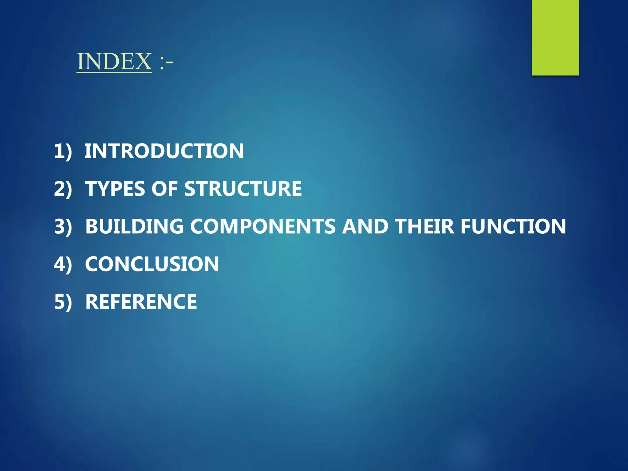Building structure and their components | PPTX
