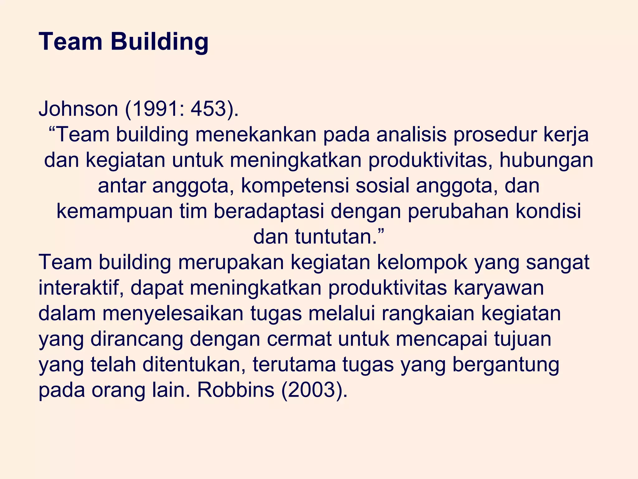 Building teamwork dan group dynamics | PPTX