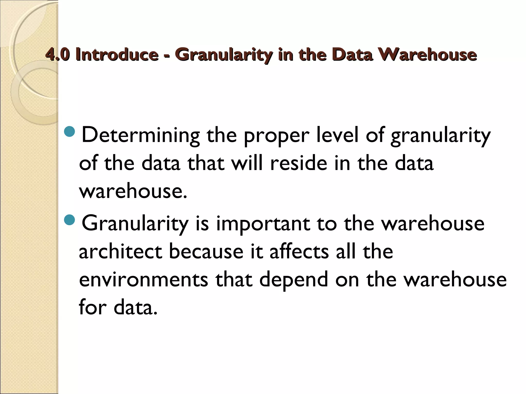 Lecture 04 - Granularity in the Data Warehouse | PPT