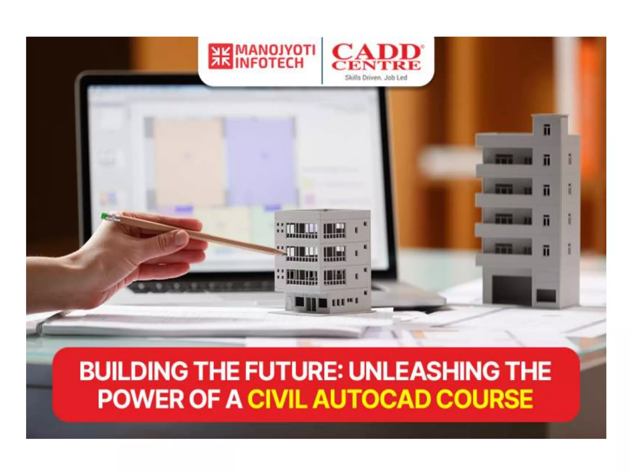 Building the Future: Unleashing the Power of a Civil AutoCAD Course | PPT