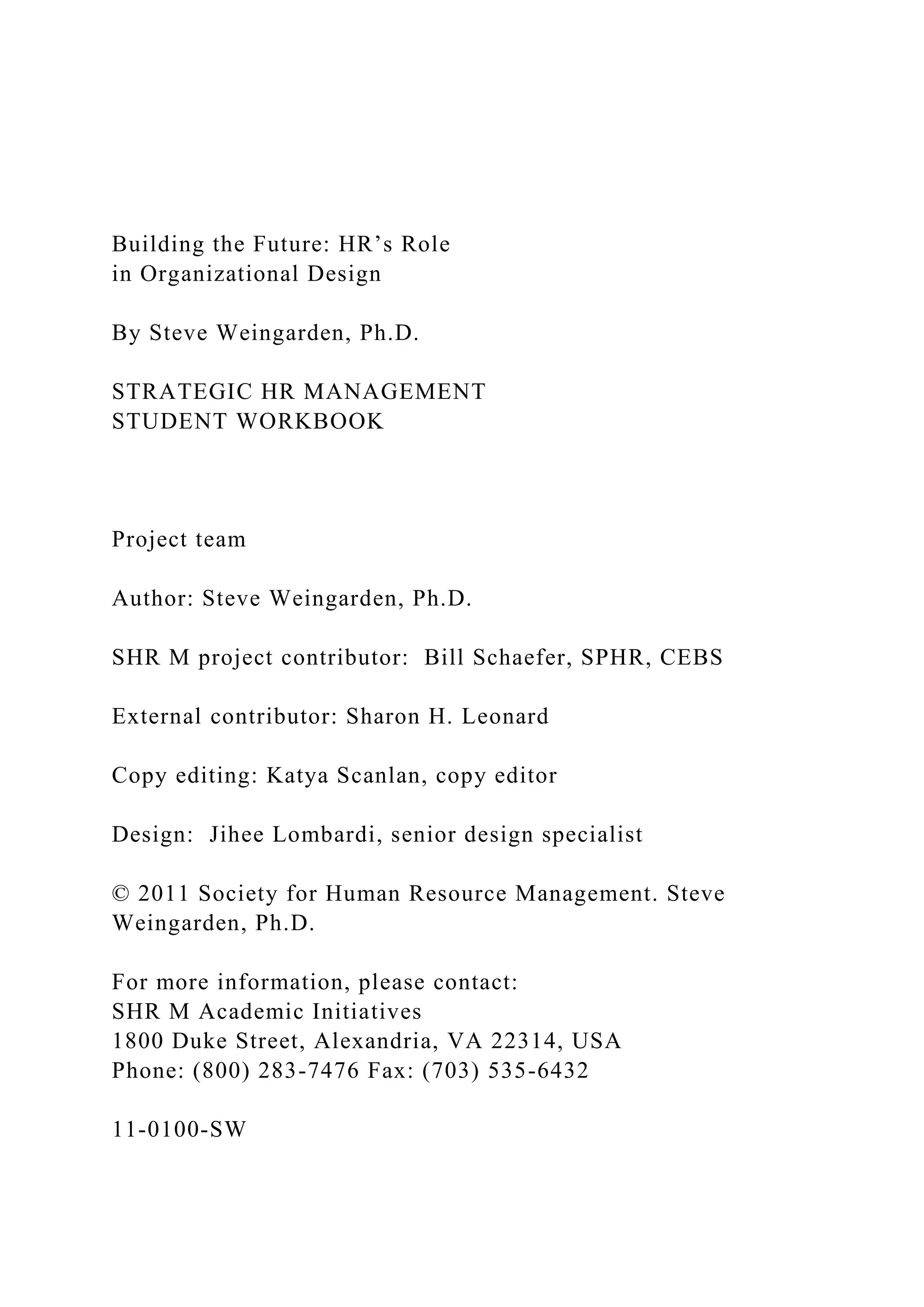 Building the Future HR’s Role in Organizational DesignB.docx