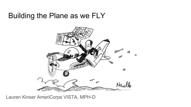 Building the Plane As We Fly | PPT