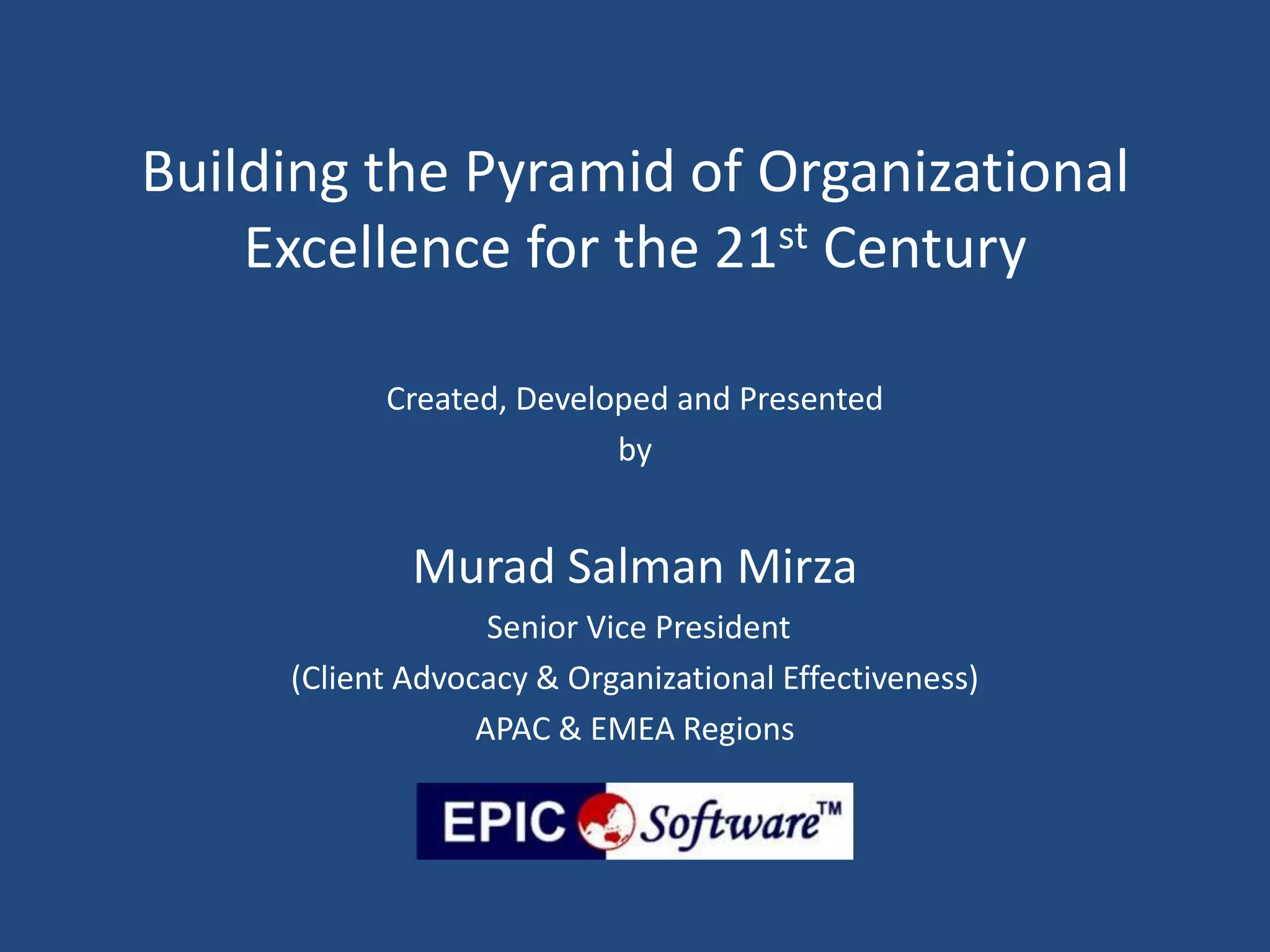 Building the Pyramid of Organizational Excellence for the 21st Century ...