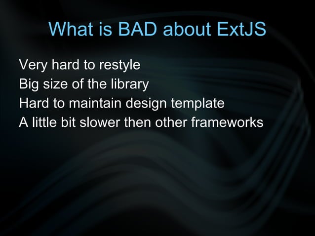 Building web 2.0 applications with ext js | PPT