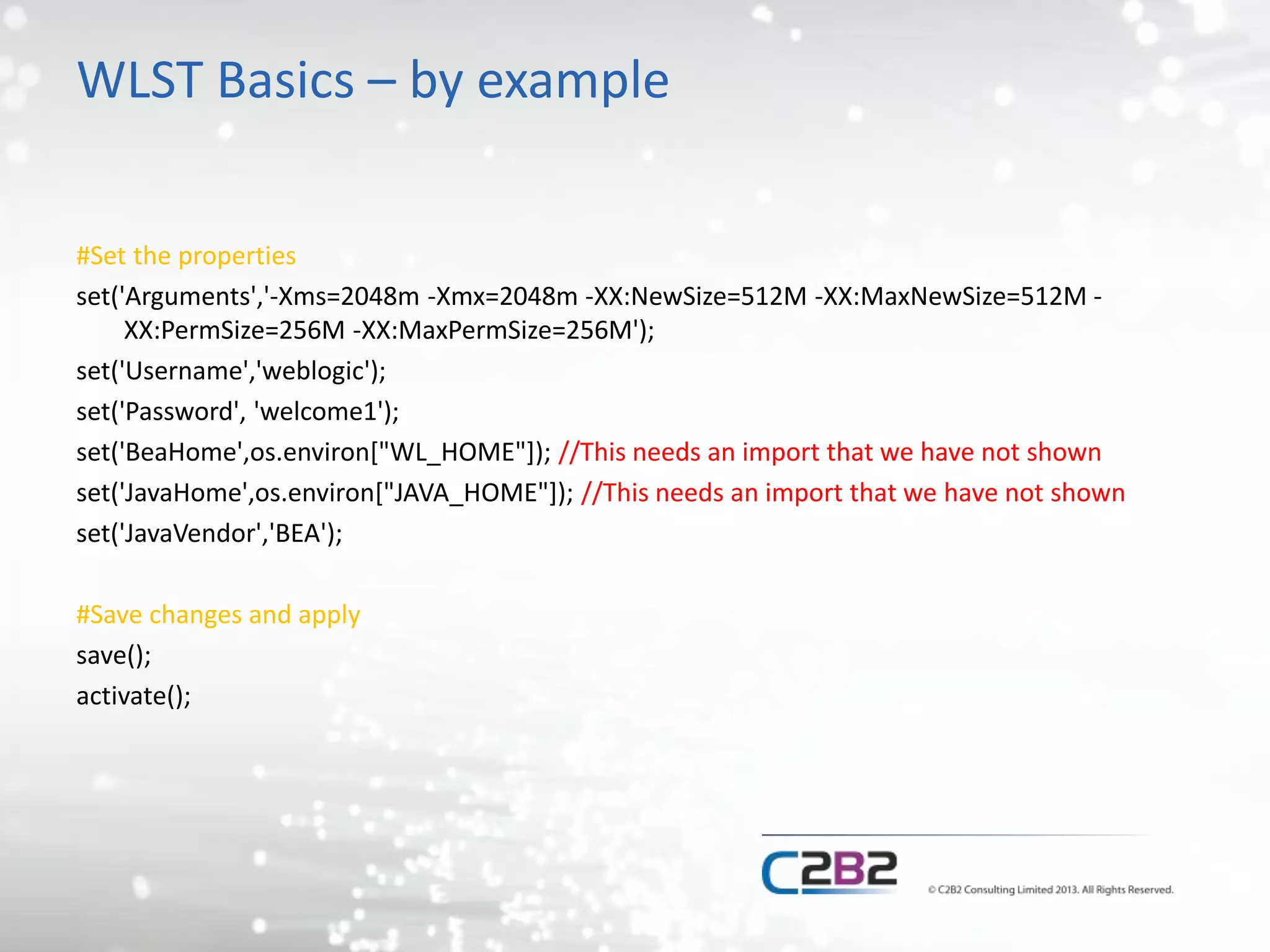 Building WebLogic Domains With WLST | PPT