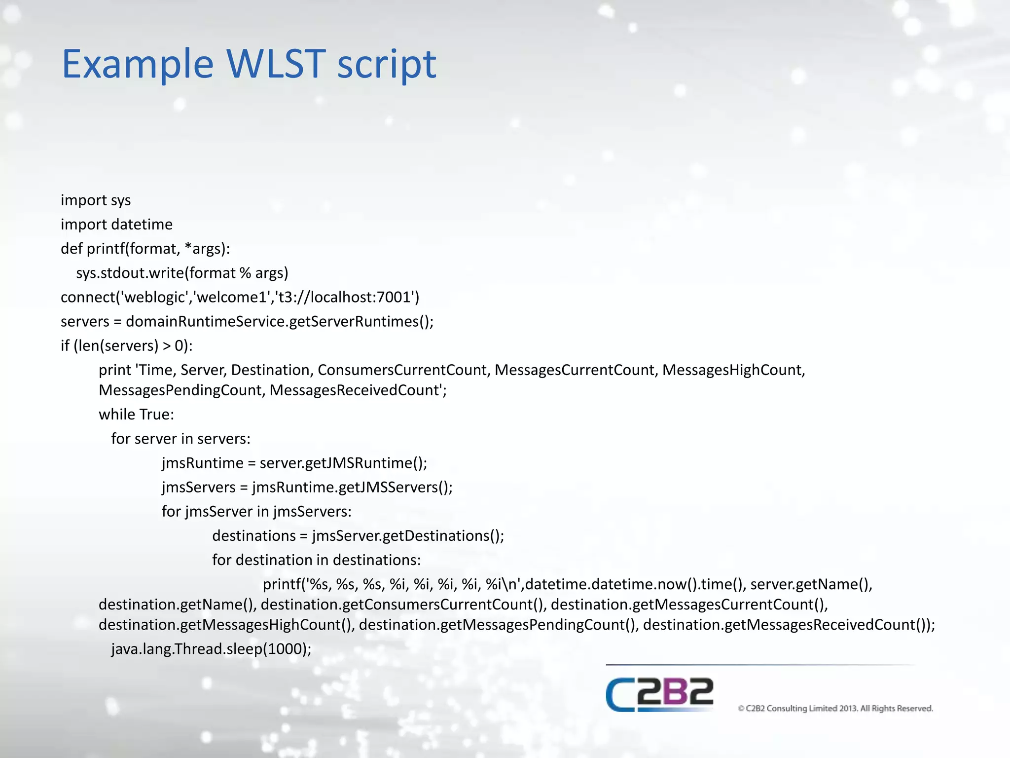 Building WebLogic Domains With WLST | PPT
