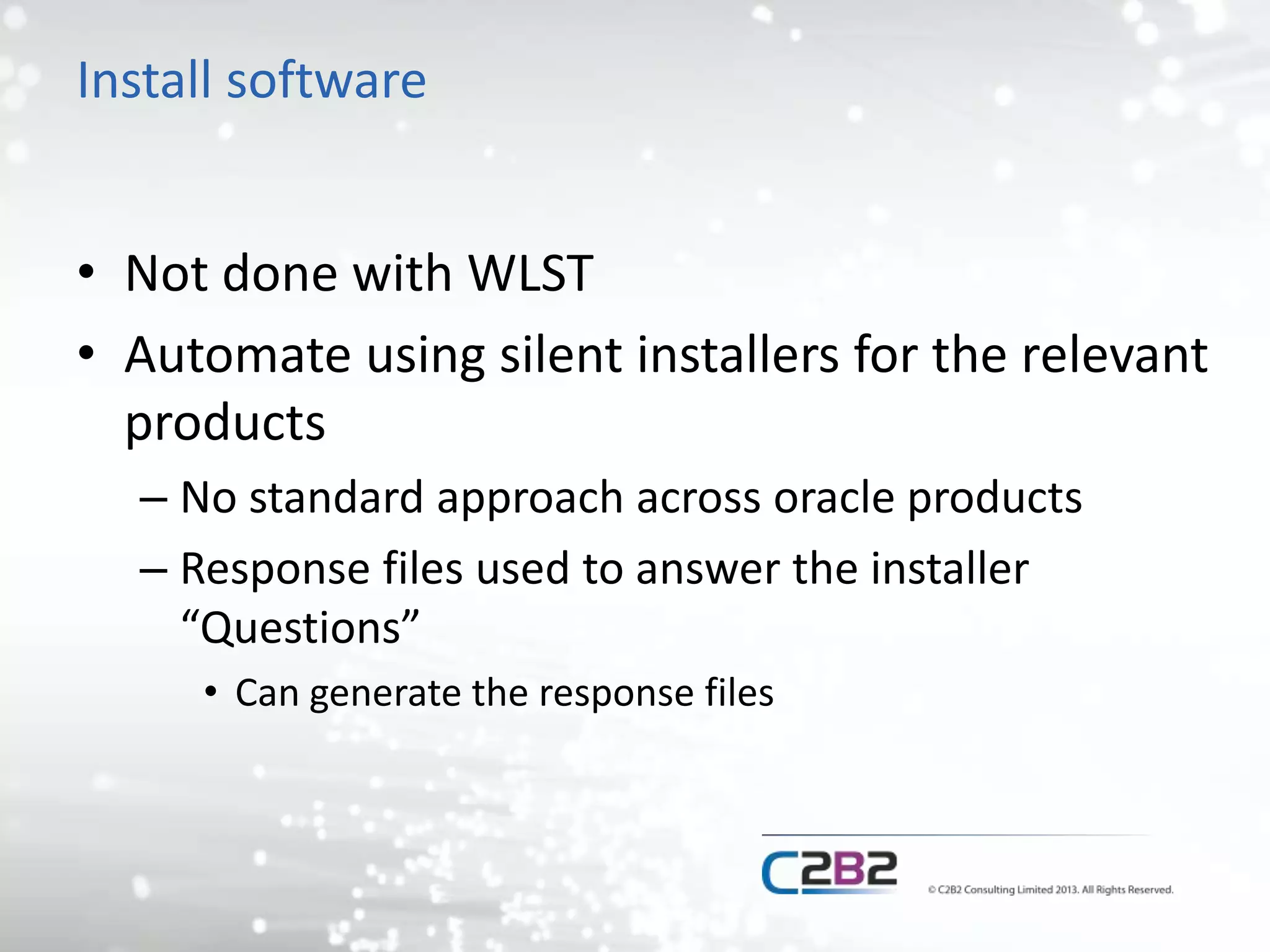 Building WebLogic Domains With WLST | PPT