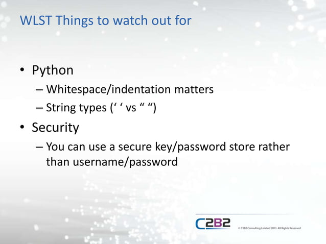 Building Weblogic Domains With Wlst Ppt 