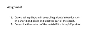 one lamp controlled by two thee way switch | PPTX