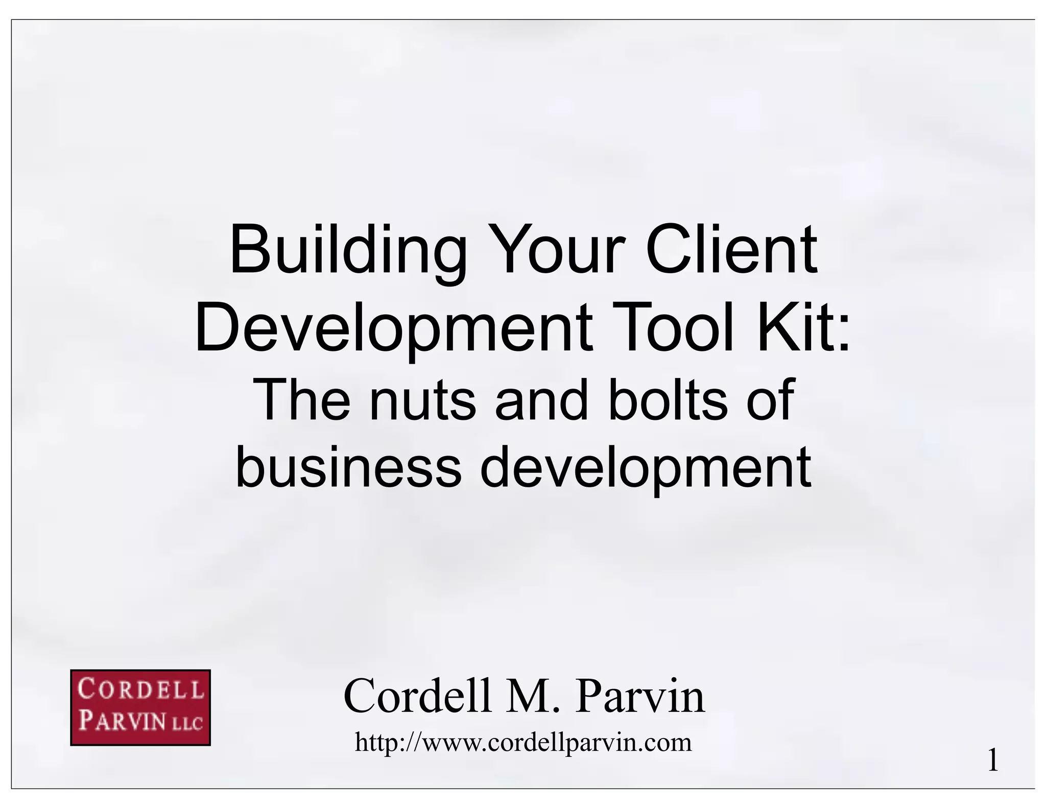 Building your client development tool kit | PPT
