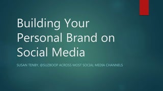 Building your personal brand on social media | PPTX