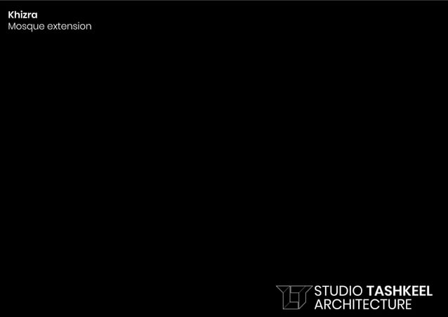 Studio Tashkeel Architecture - Featured Works Presentation | PDF