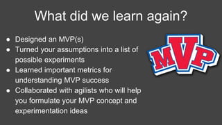 Build Measure Learn: Designing your MVP | PPT