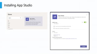 Build Microsoft Teams Apps with Teams App Studio | PPTX