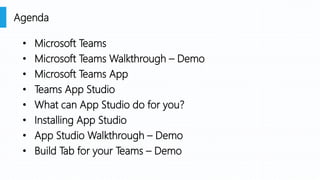 Build Microsoft Teams Apps with Teams App Studio | PPTX