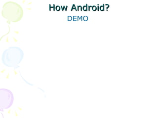 Build Mobile Application In Android | PPT | Operating Systems ...
