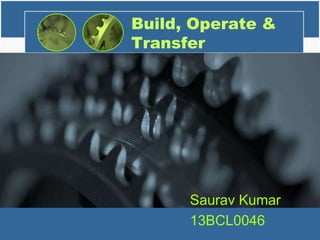 Build, operate & transfer | PPT