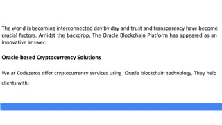 Build Oracle Blockchain Platform with Codezeros.pdf