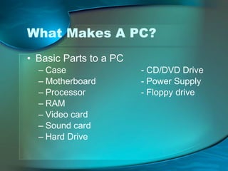 Guide to Building Your Own PC - May 2005 | PPT