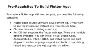 Build run first web application using flutter for web | PPTX | Internet | Computing