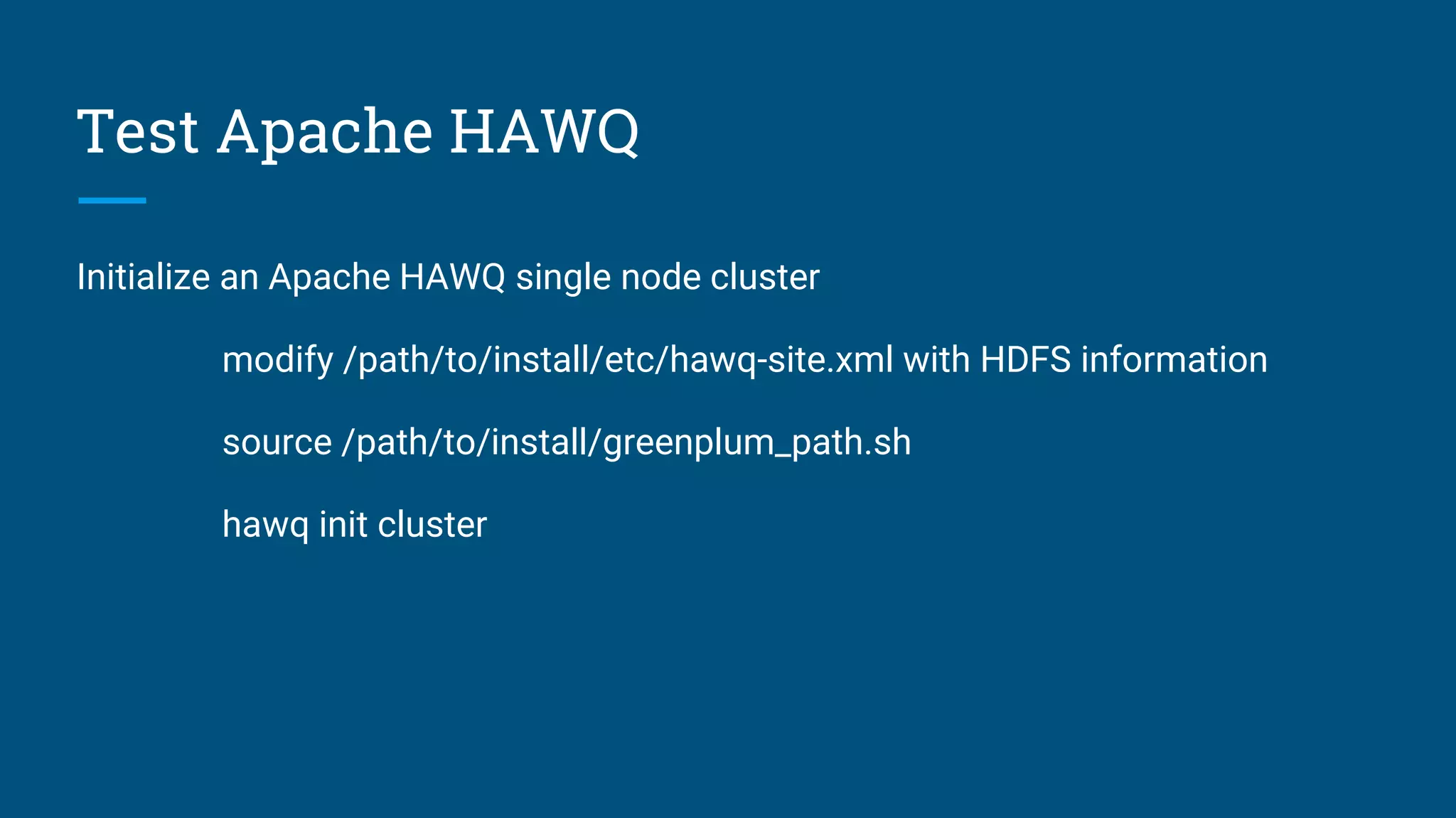 Build & test Apache Hawq | PPTX