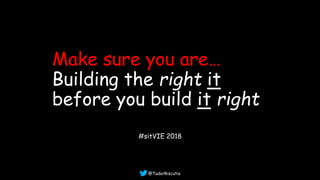 Build the right it before you build it right | PPT