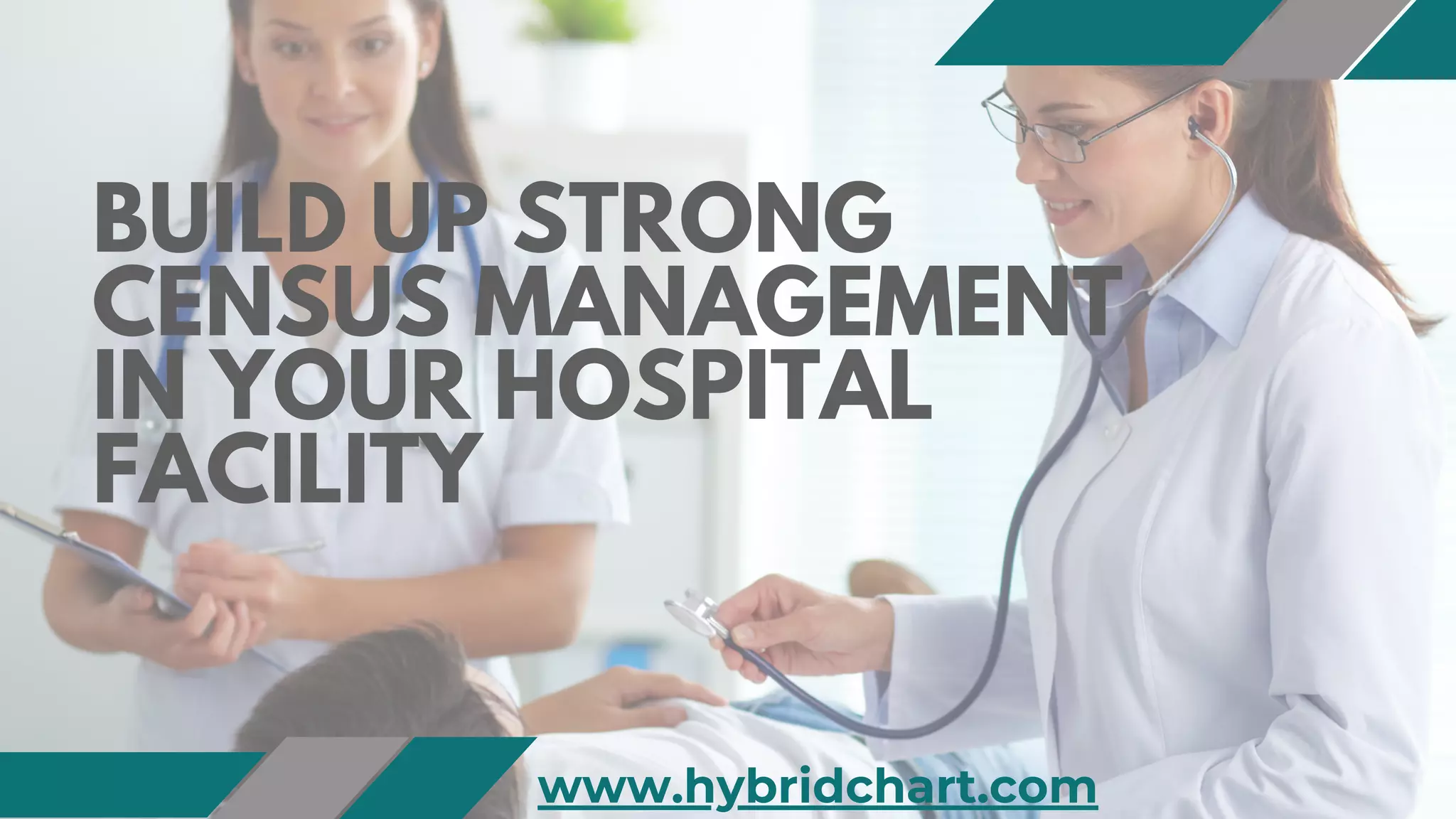 Build up strong census management in your hospital facility.pdf