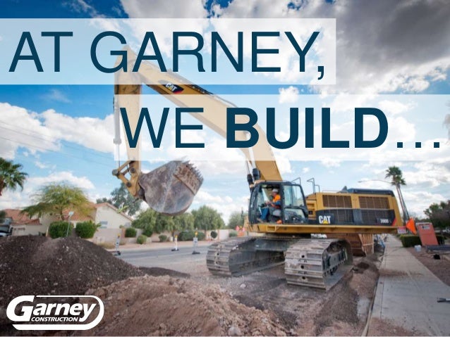 Garney Construction - Build With Us