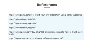 Build your first DApp using Substrate Framework - Part I | PPT