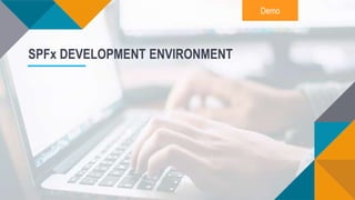 Build Your First SharePoint Framework Webpart | PPT