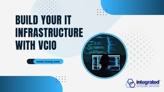 build your IT infrastructure with VCIO .pdf