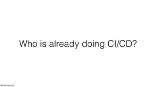 Build your own CI/CD with docker, net core and azure | PPTX | Cloud Computing | Internet