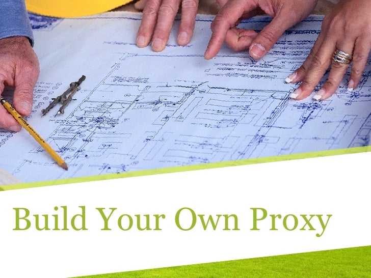 Building Your Own Proxy
