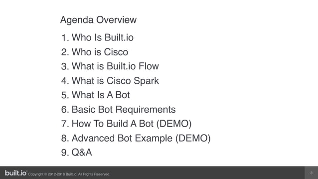 Webinar: How To Build A Bot With Cisco Spark And Built.io Flow | PPT