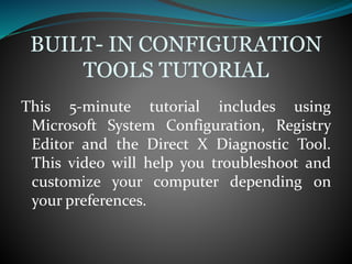 Built-in Configuration Tools | PPT