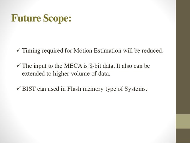 Built In Self Testingbist Architecture For Motin Estimation And Com 0406