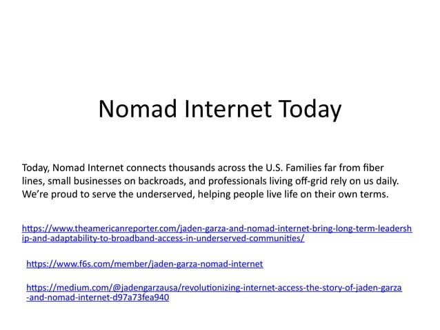 Built Nomad Internet – The Jaden Garza Story | PPTX