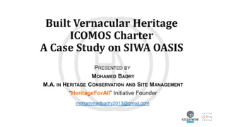 ICOMOS Charter on Built Vernacular Heritage: A Case Study on Siwa Oasis ...