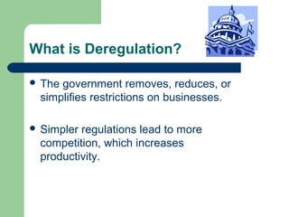 Buisness deregulation ppt | PPT