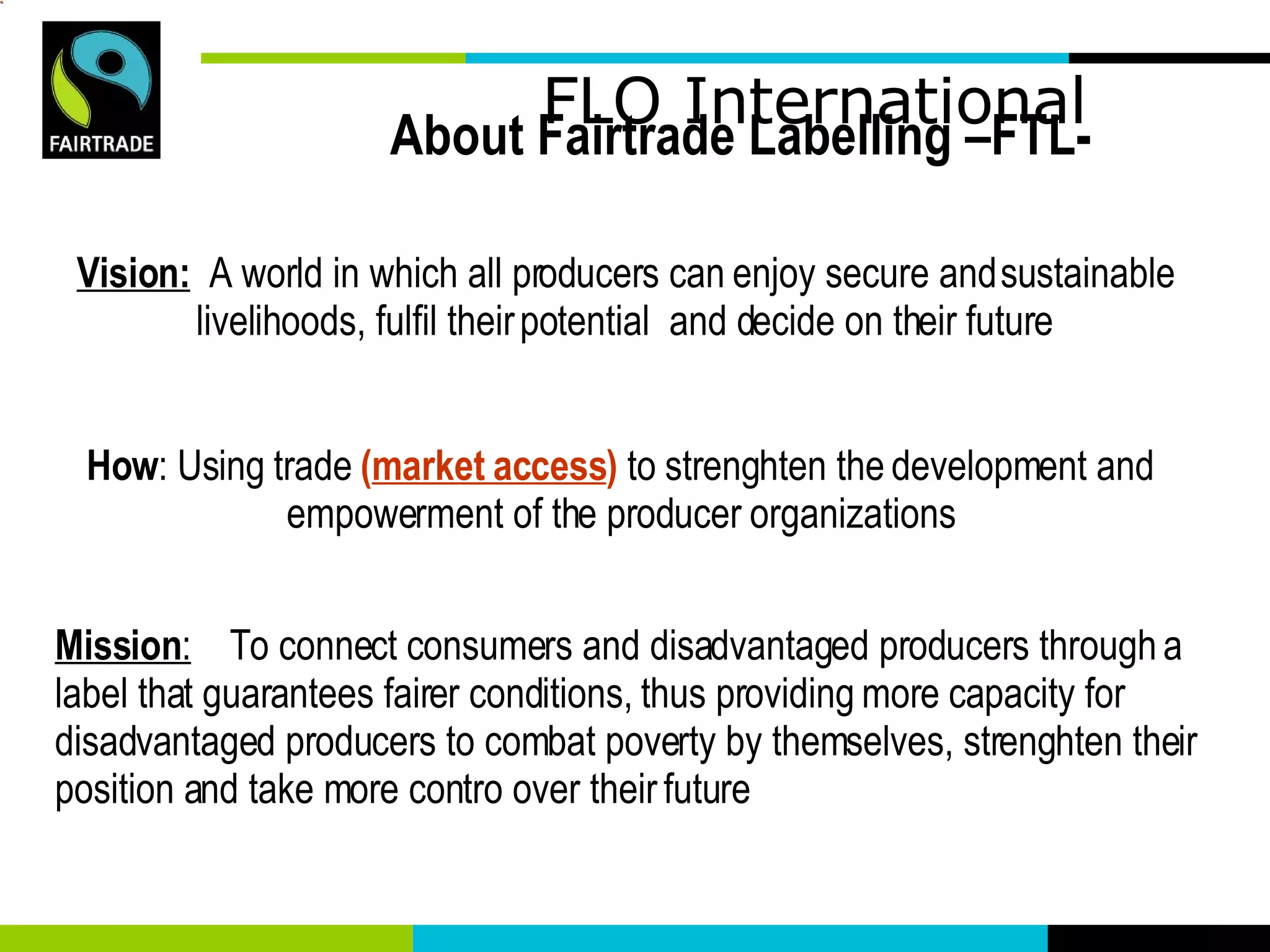 Fairtrade Labelling Organisations (FLO) International - Standards ...