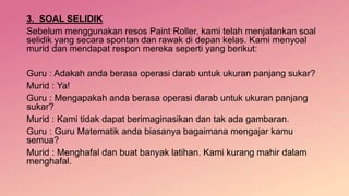 Bukti-bukti Keberkesanan Projek Paint Roller Untuk Tajuk Ukuran Panjang ...