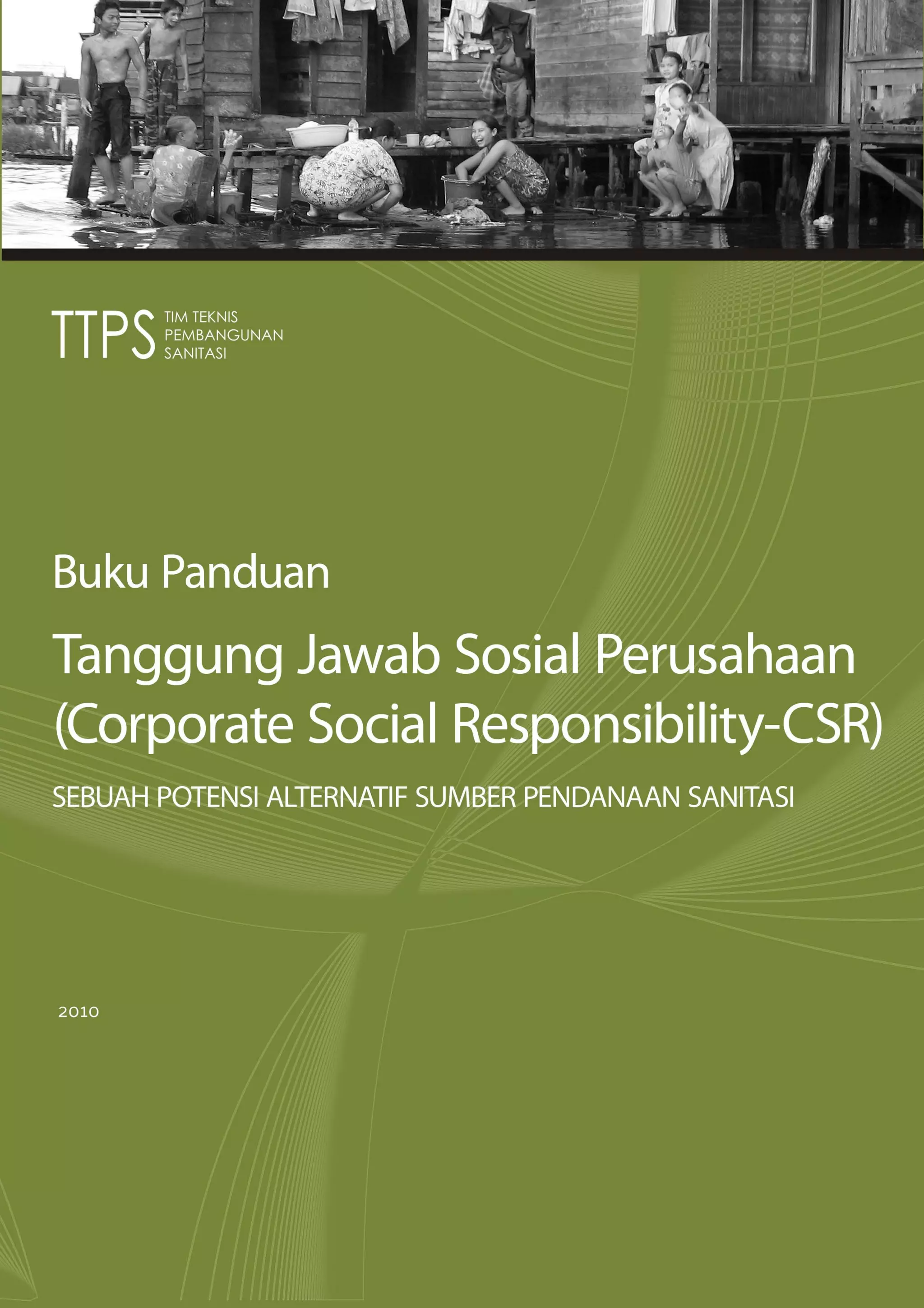 Tanggung Jawab Sosial Perusahaan (Corporate Social Responsibility -CSR) di Sektor Sanitasi | PDF