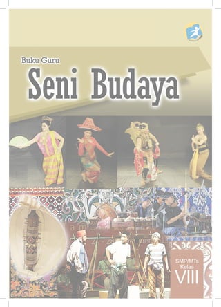 Buku guru Seni Budaya kelas VIII | PDF
