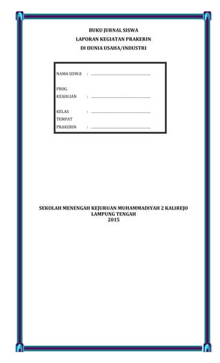 Buku jurnal pkl siswa | DOCX