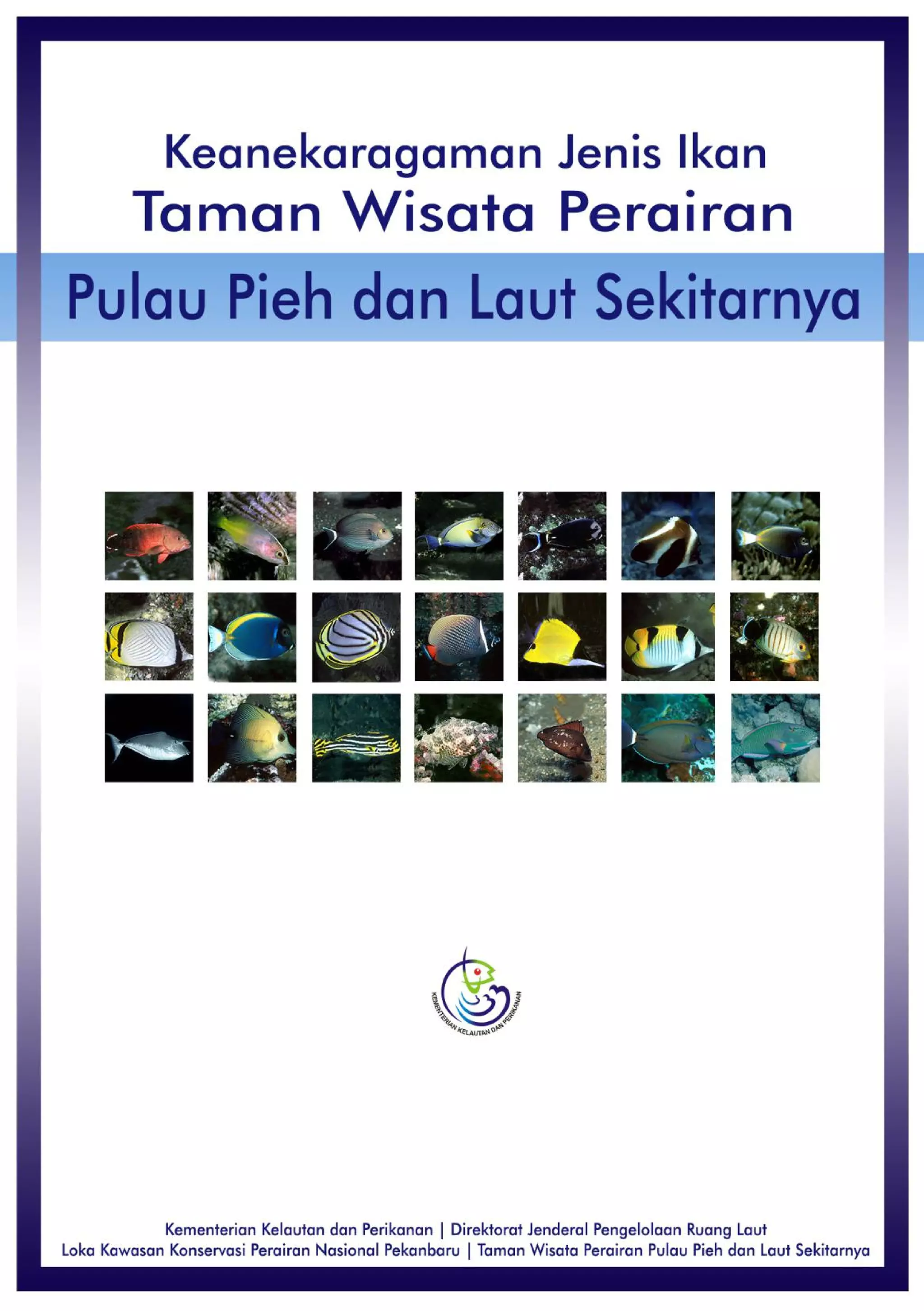 Keanekaragaman Jenis Ikan Taman Wisata Perairan Pulau Pieh dan Laut ...