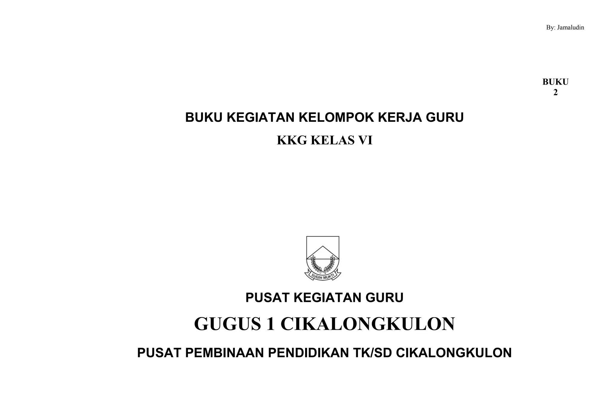 Buku kegiatan kelompok kerja guru | PDF